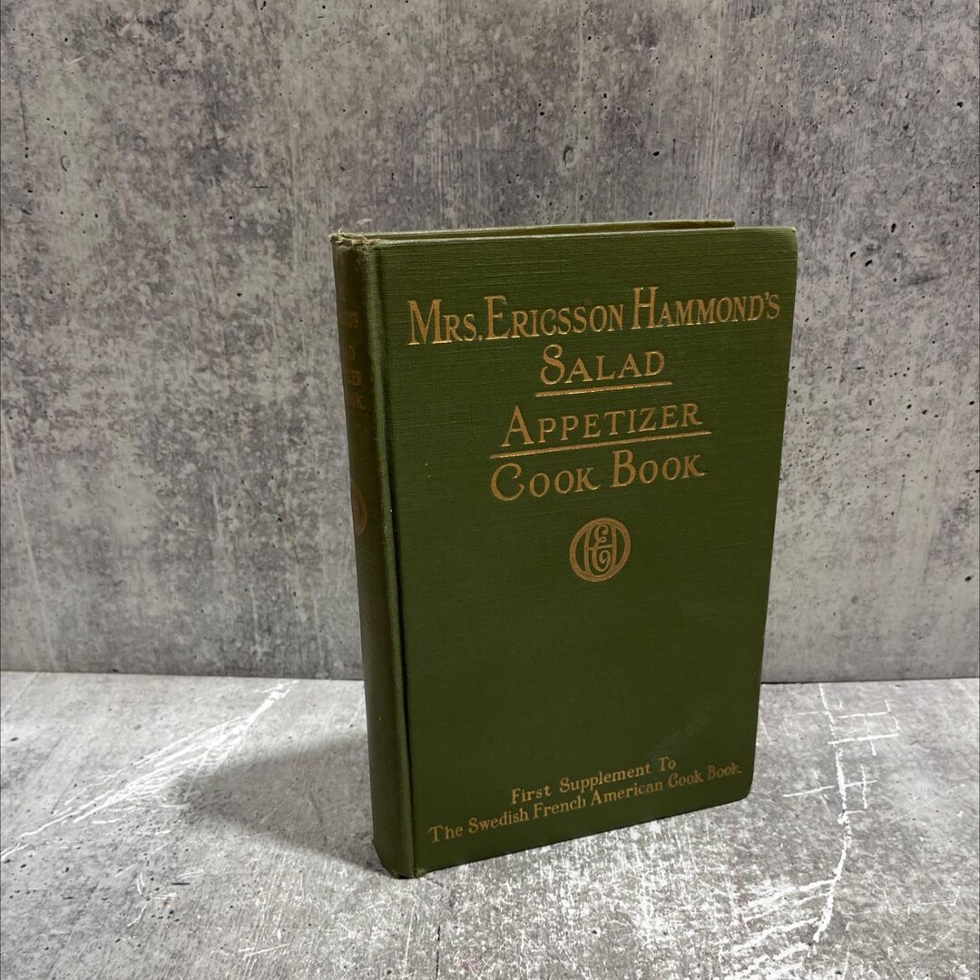 Mrs. Ericsson Hammond's Salad Appetizer Cook Book Book, by Mrs ...