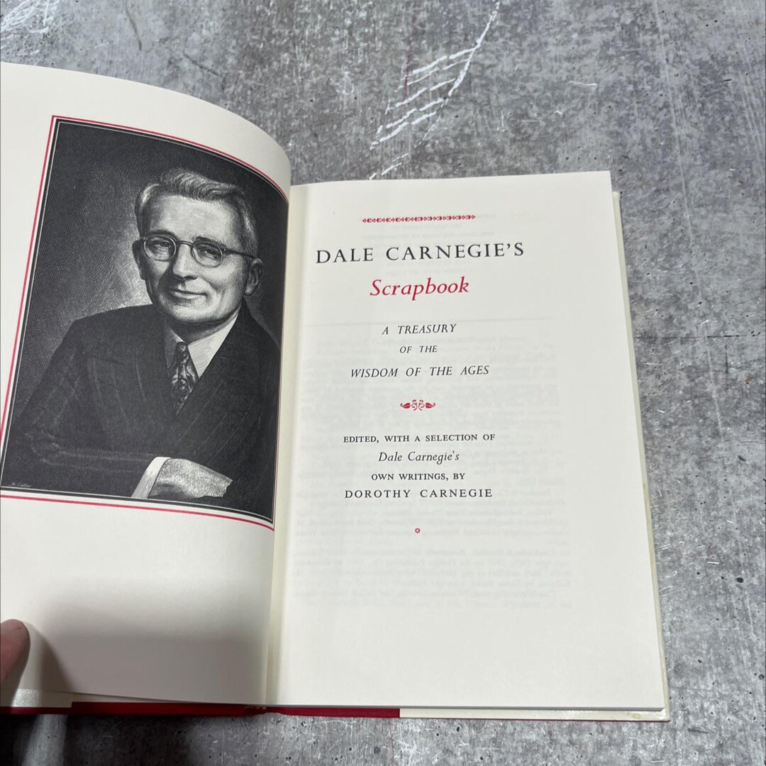 Dale Carnegie's Scrapbook a Treasury of the Wisdom of the Ages Book, by ...