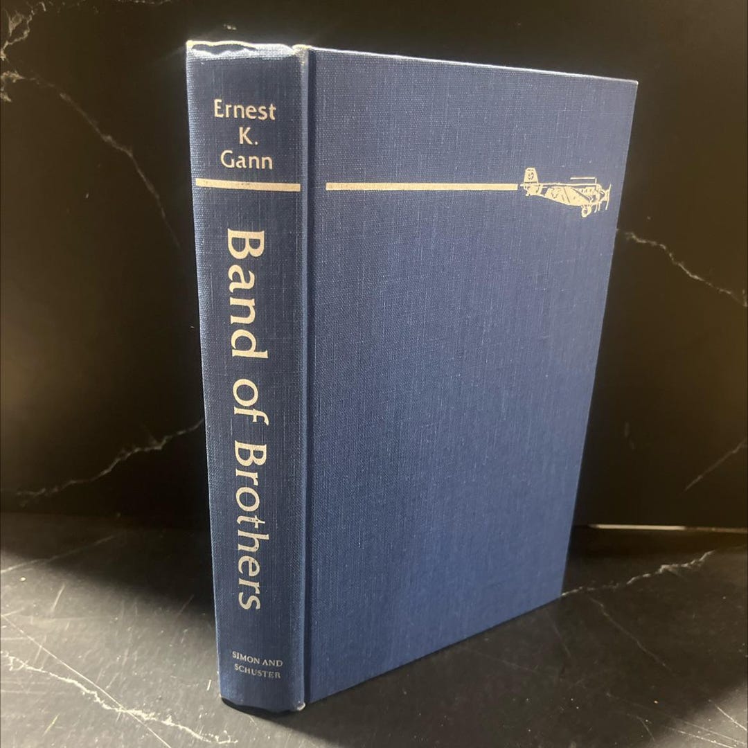 Band of Brothers Book, by Ernest K. Gann, 1973 Hardcover RARE-R67-B8-G ...