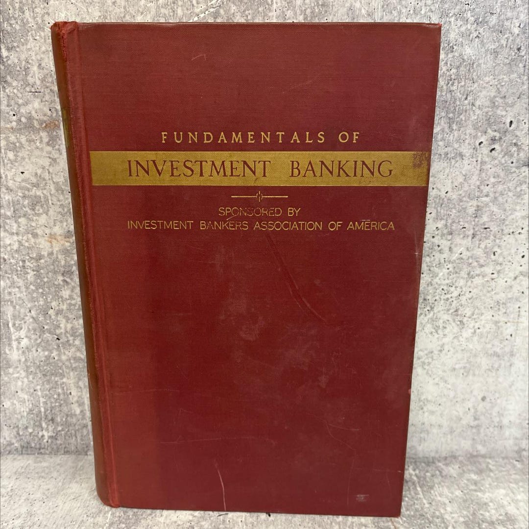 Fundamentals of Investment Banking Book, by Investment Bankers ...