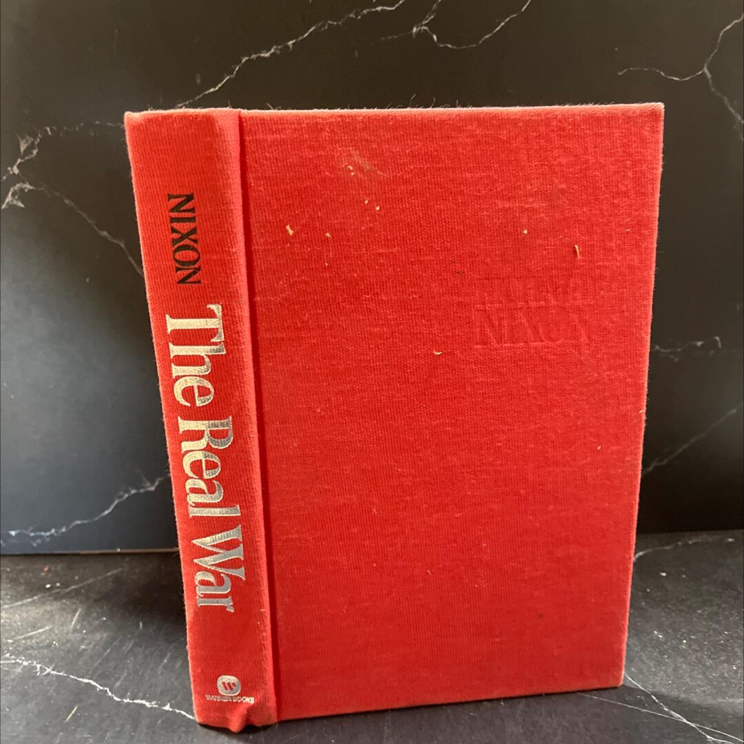 The Real War Book, by Richard Nixon, 1980 Hardcover RARE-R64-B7-C_59 - Etsy