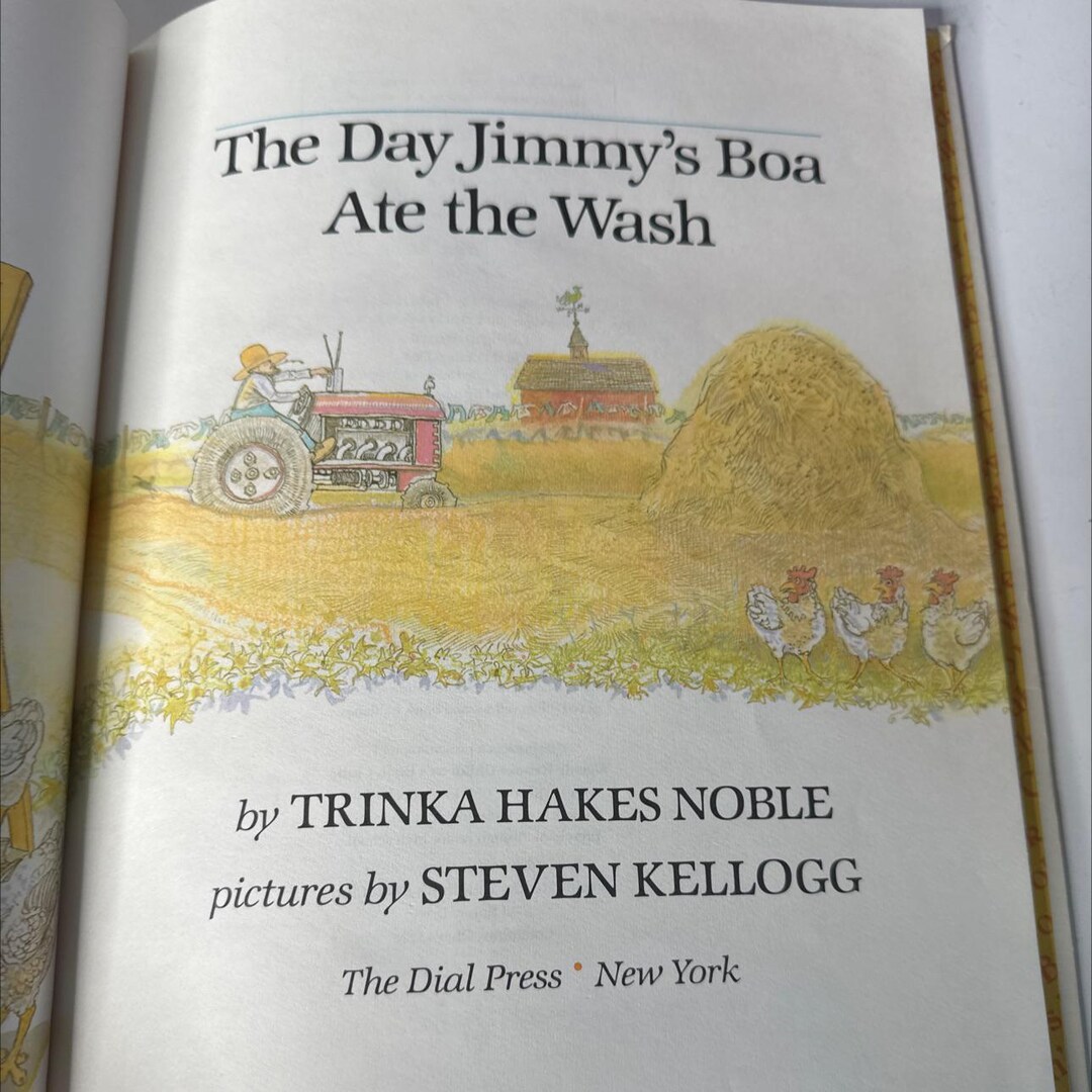 The Day Jimmy's Boa Ate the Wash Book, by Trinka Hakes Noble, 1980 ...