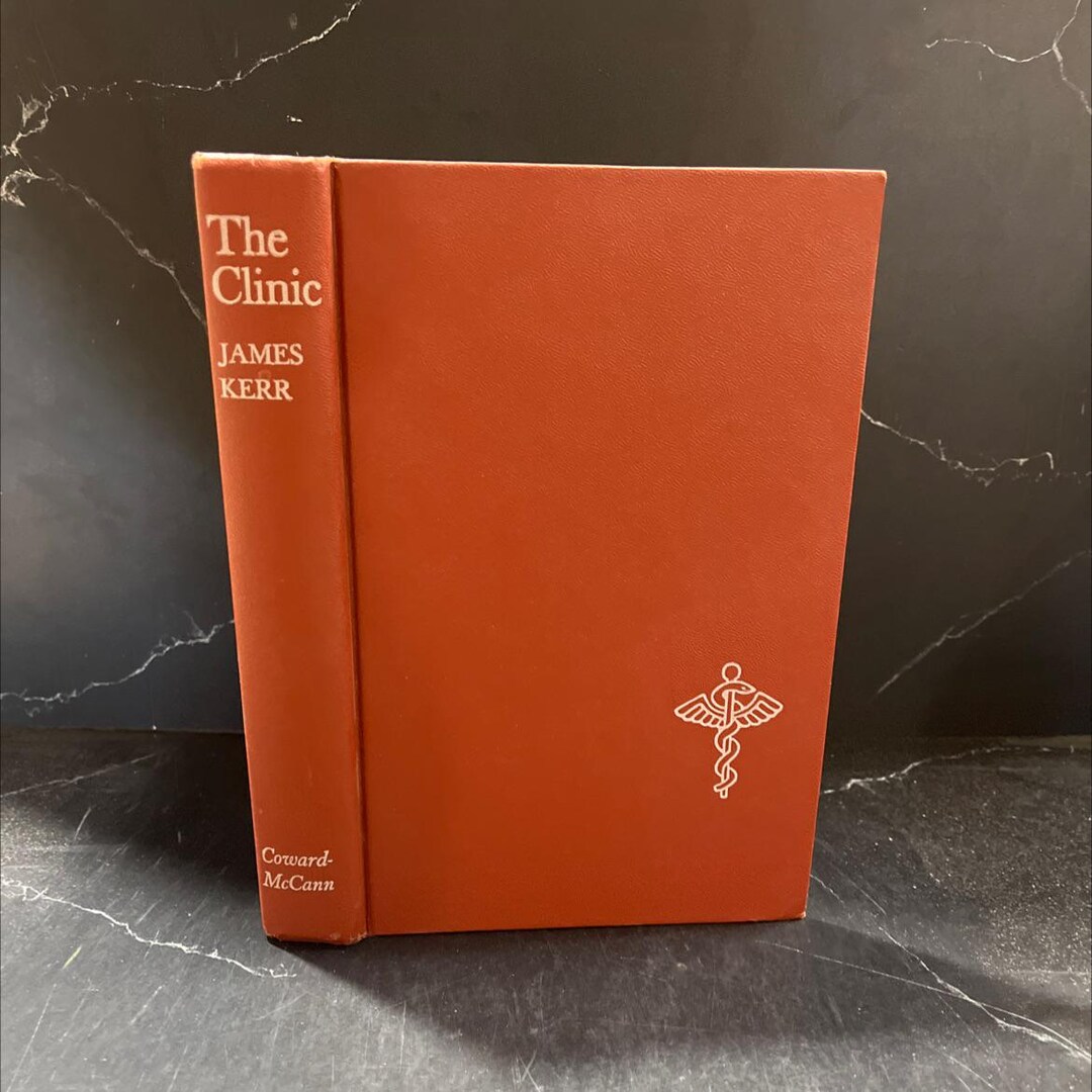 The Clinic Book, by James Kerr, 1968 Hardcover RARE-R65-B8-H_72 - Etsy