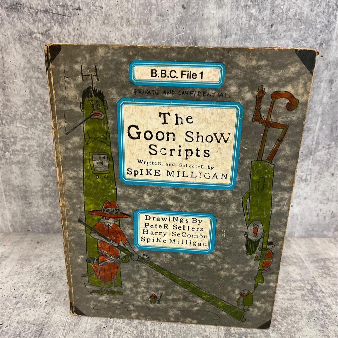 The Goon Show Scripts Written and Selected by Spike Milligan Book, by ...