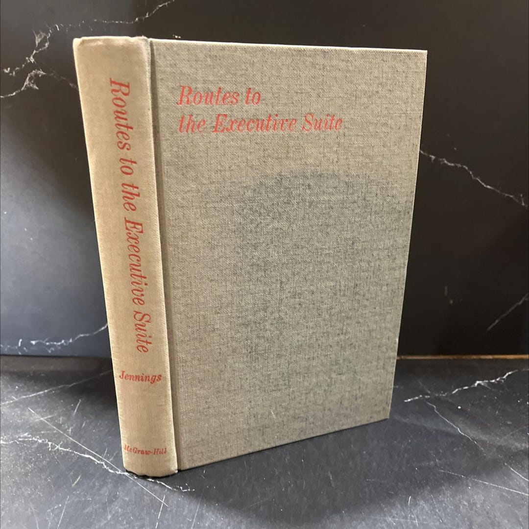 Routes to the Executive Suite Book, by Eugene Emerson Jennings, 1971 ...