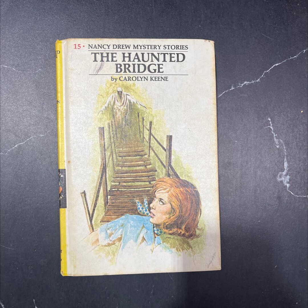 The Haunted Bridge Book, by Carolyn Keene, 1972 Hardcover RARE-R69-B7-E ...