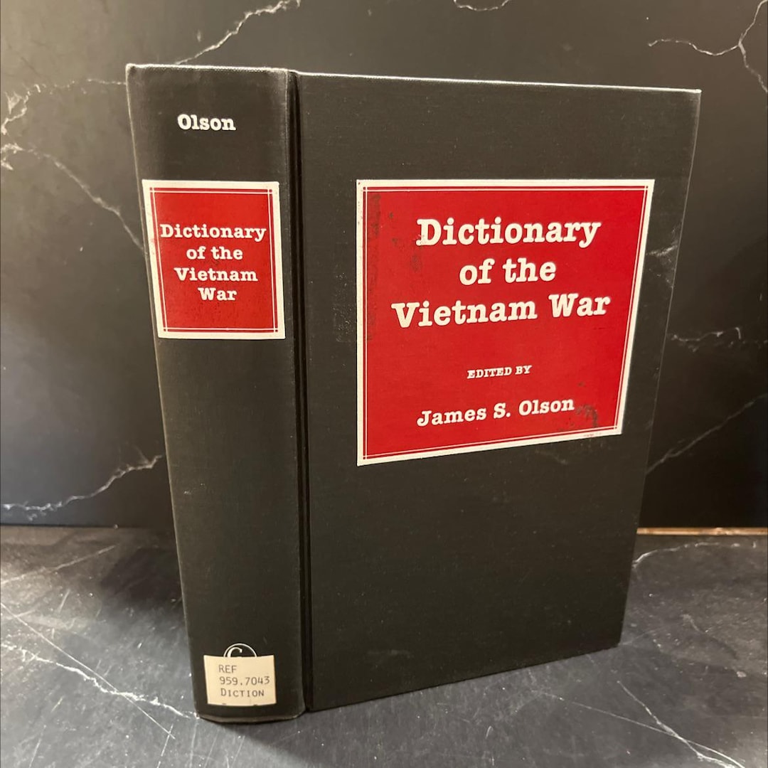 Dictionary of the Vietnam War Book, by James S. Olson, 1988 Hardcover ...