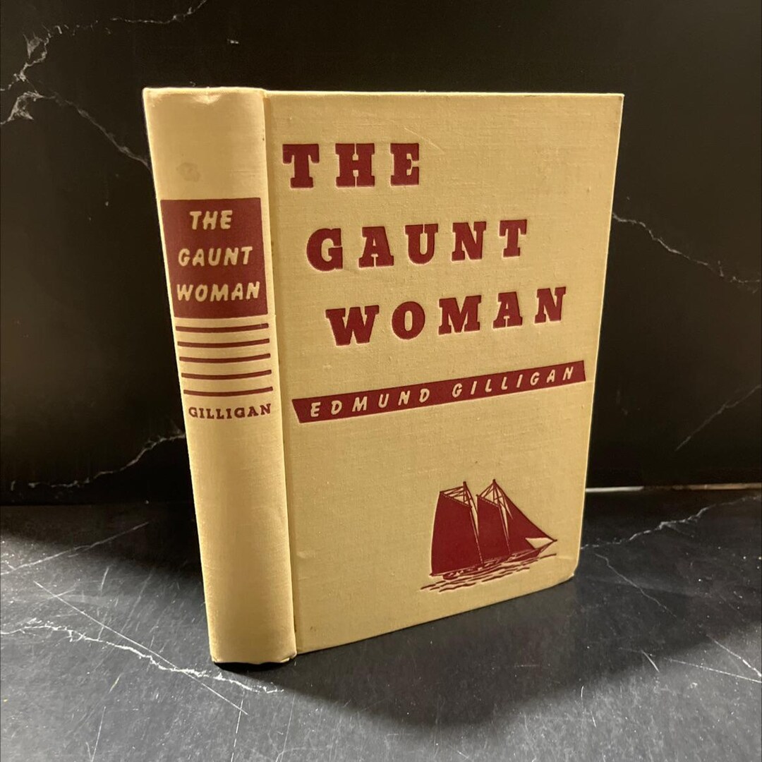 The Gaunt Woman Book, by Edmund Gilligan, 1943 Hardcover RARE-R70-B7-F ...