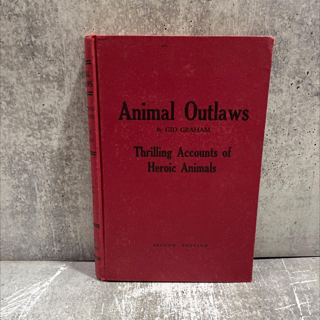 Animal Outlaws Book, by Gid Graham, 1939 Hardcover RARE-R68-B10-A_53 - Etsy