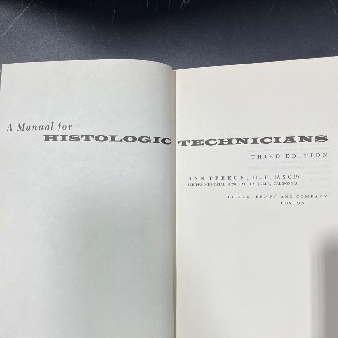 A Manual for Histologic Technicians Book, by Ann Preece, 1972 Hardcover ...