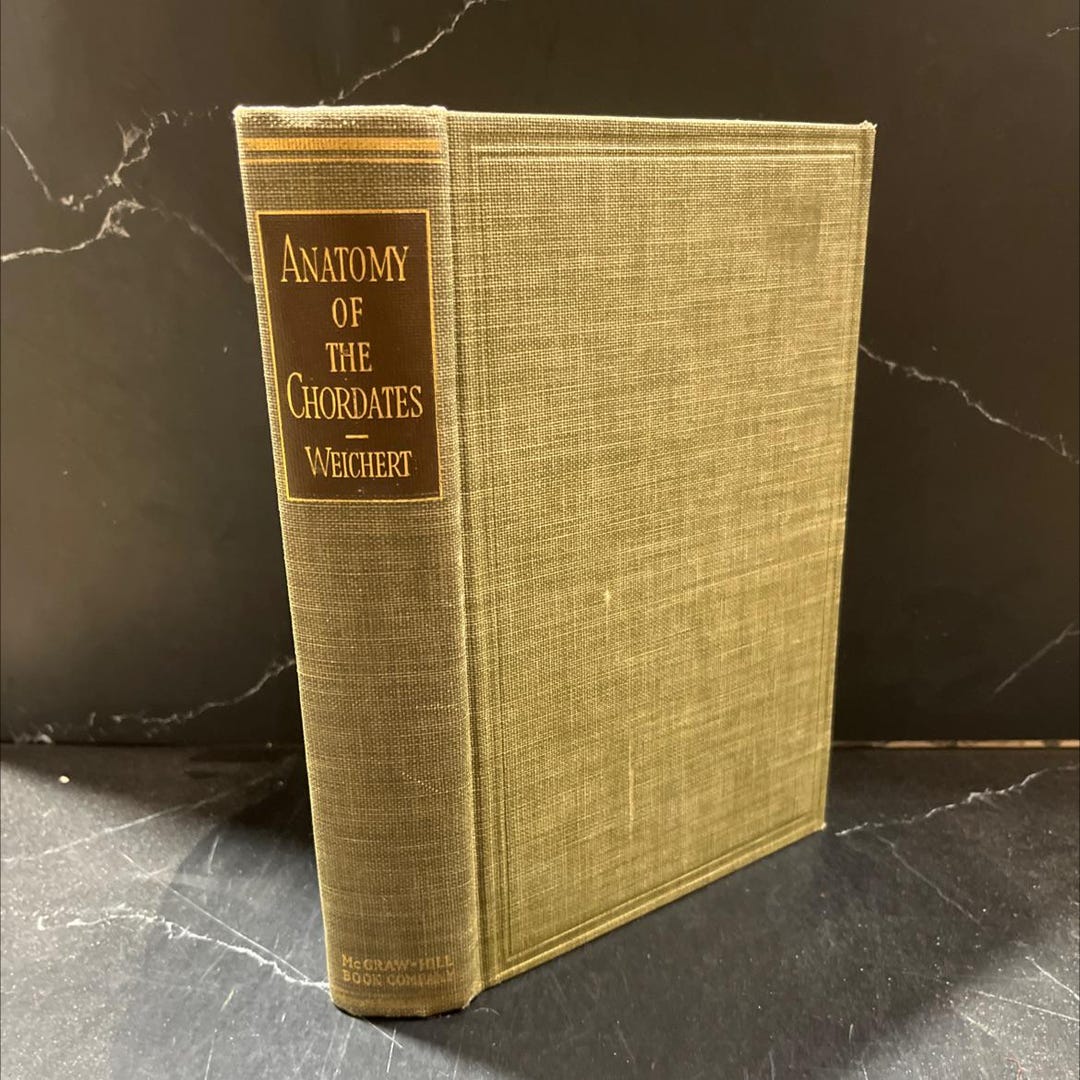 Anatomy of the Chordates Book, by Charles K. Wiechert, 1951 Hardcover ...