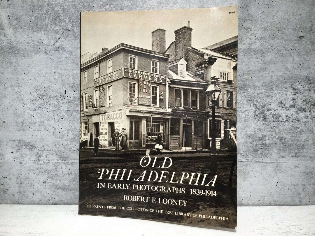Rare Book Old Philadelphia in Early Photographs 1839-1914 - Etsy