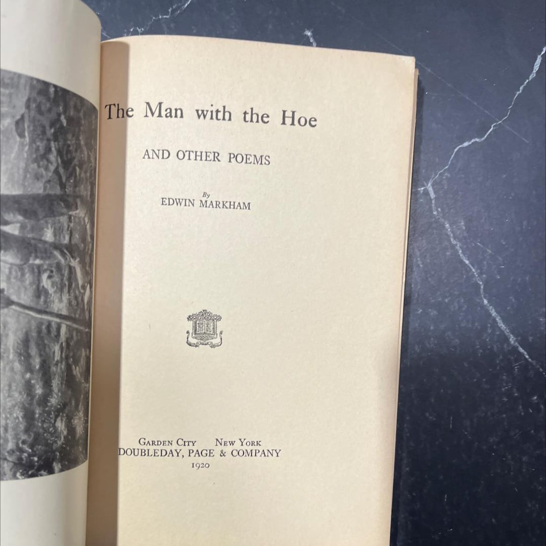 The Man With the Hoe and Other Poems Book, by Edwin Markham, 1920 ...