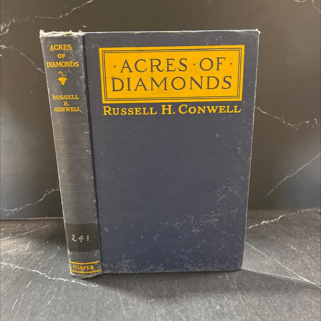 Acres of Diamonds Book, by Russell H. Conwell, 1915 Hardcover RARE-R64 ...