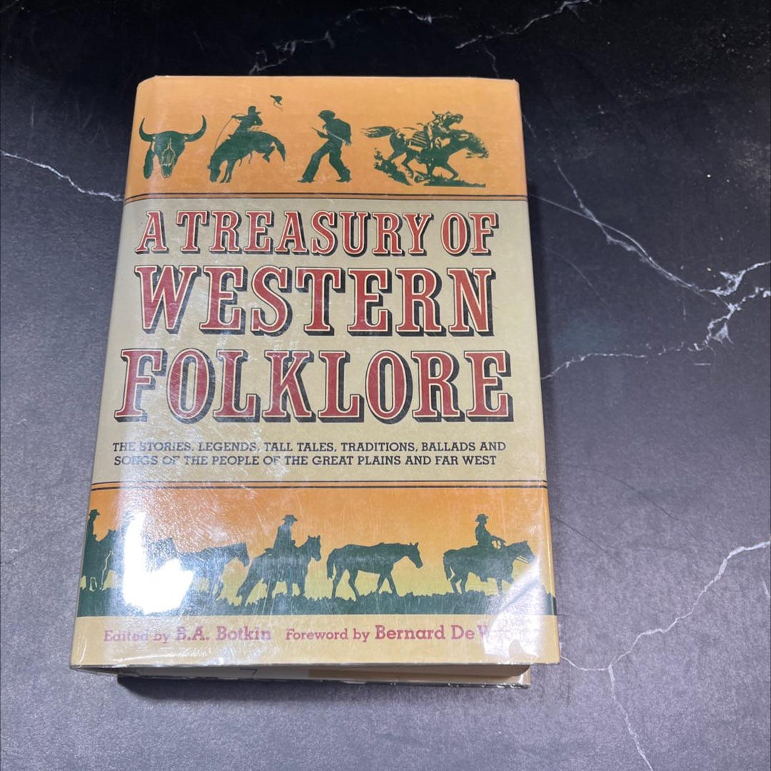 A Treasury of Western Folklore Book, by B.a. Botkin, 1975 Hardcover ...
