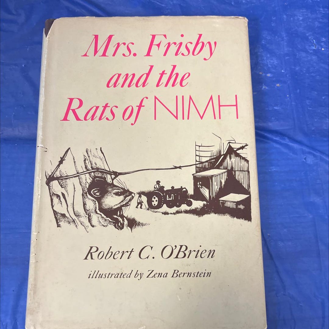 Mrs. Frisby and the Rats of Nimh Book, by Robert C. O'brien, 1971 ...