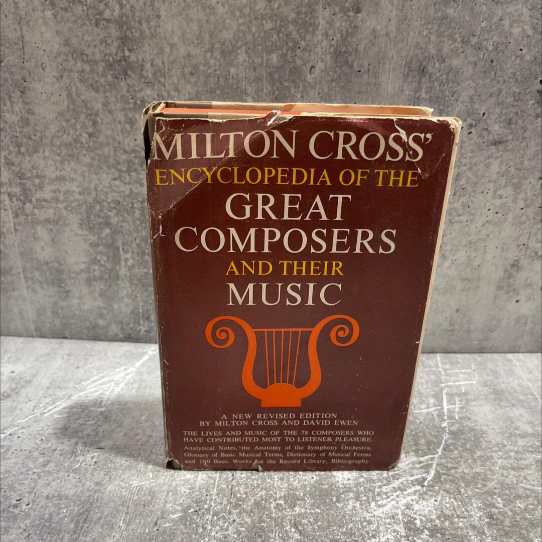 O Moto Milton Cross' Encyclopedia of the Great Composers and Their ...