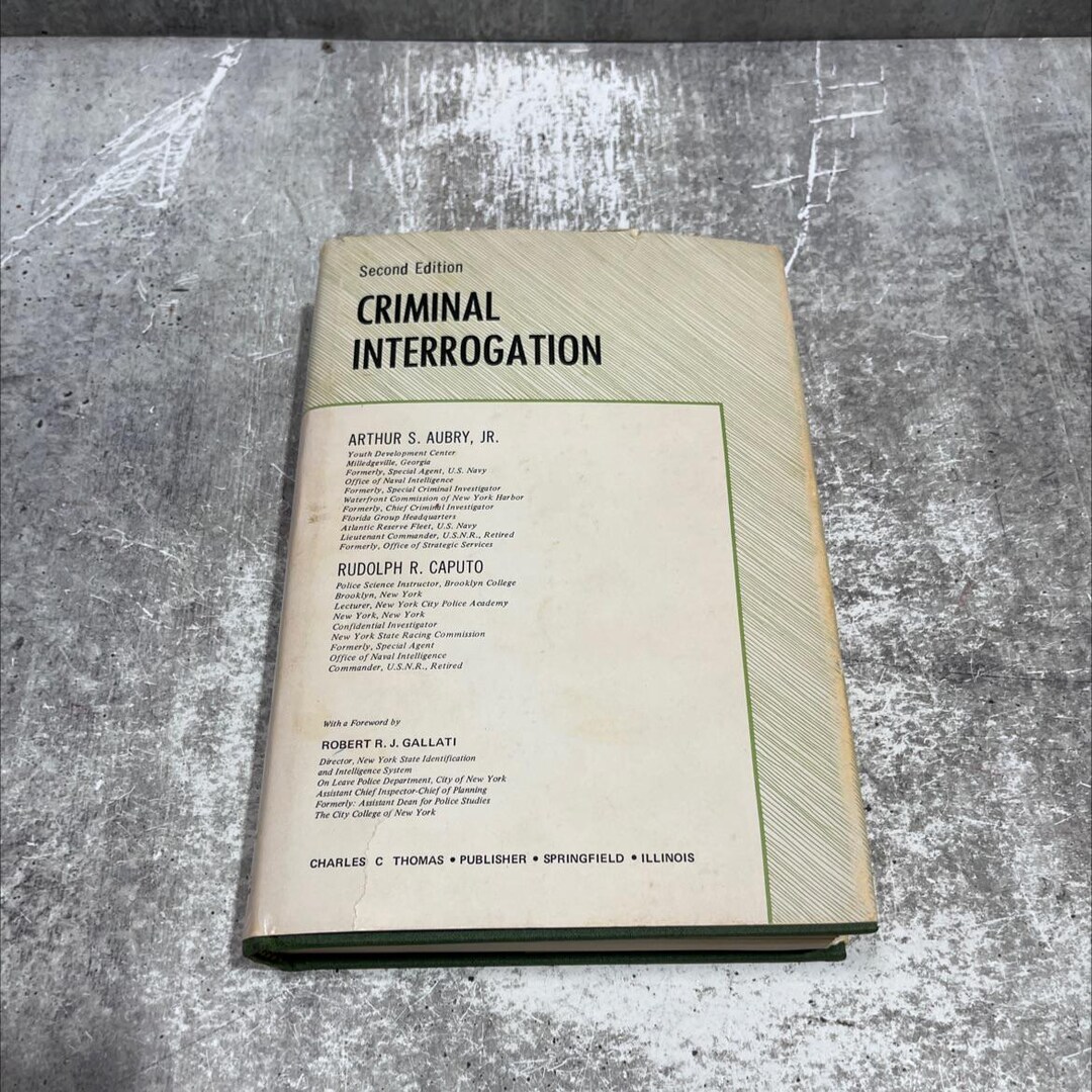SIGNED Criminal Interrogation Book, by Arthur S. Aubry, Jr. and Rudolph ...