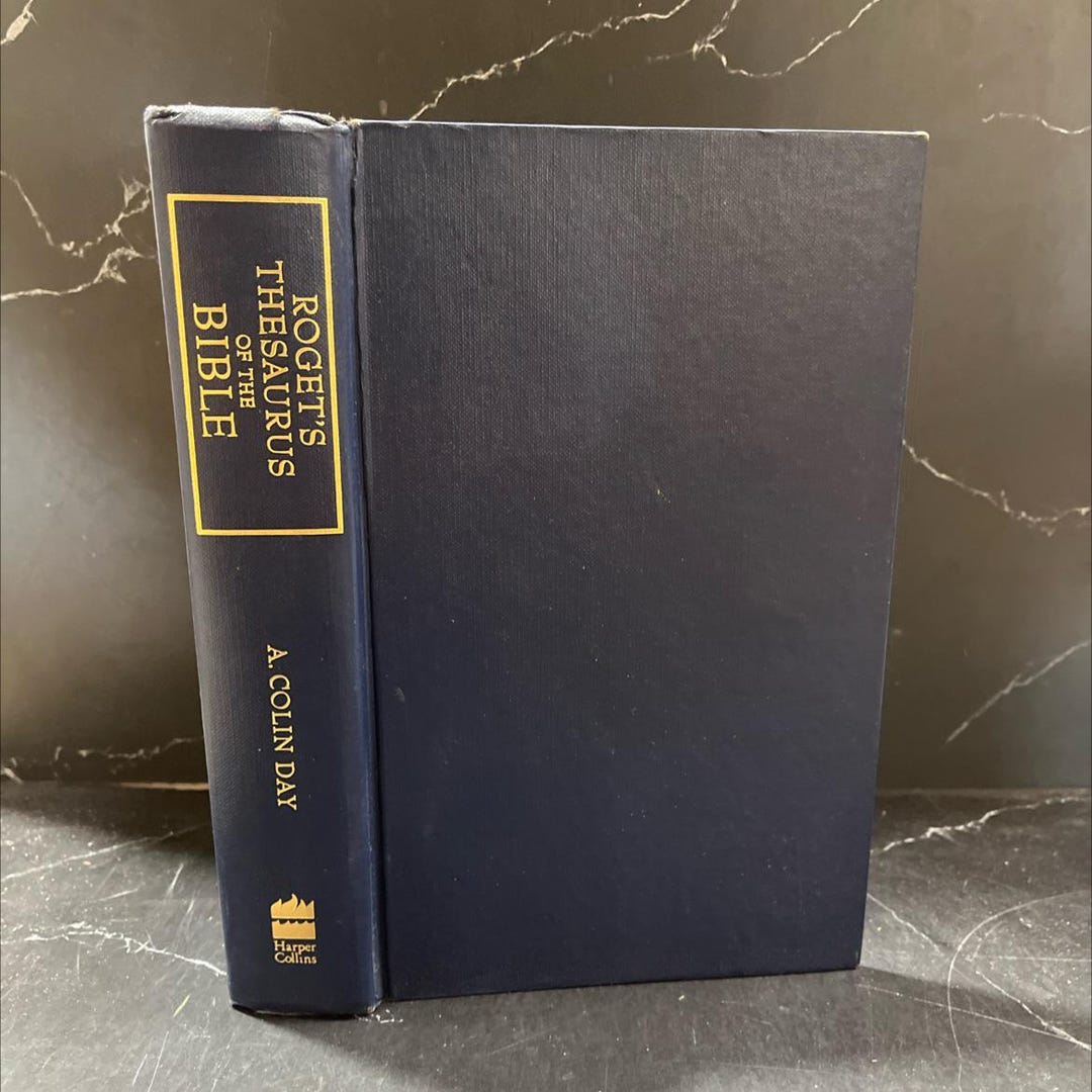 Roget's Thesaurus of the Bible Book, by A. Colin Day, 1992 Hardcover ...