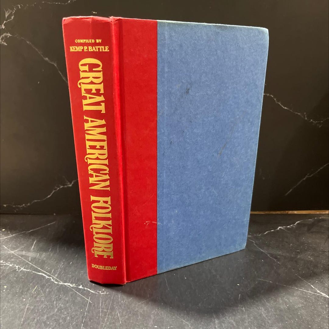 Great American Folklore Book, by Kemp P. Battle, 1986 Hardcover RARE ...
