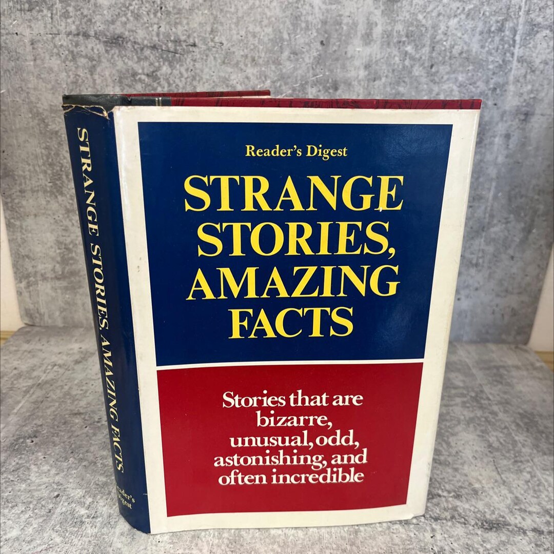 Strange Stories, Amazing Facts Book, by Unknown, 1977 Hardcover ...