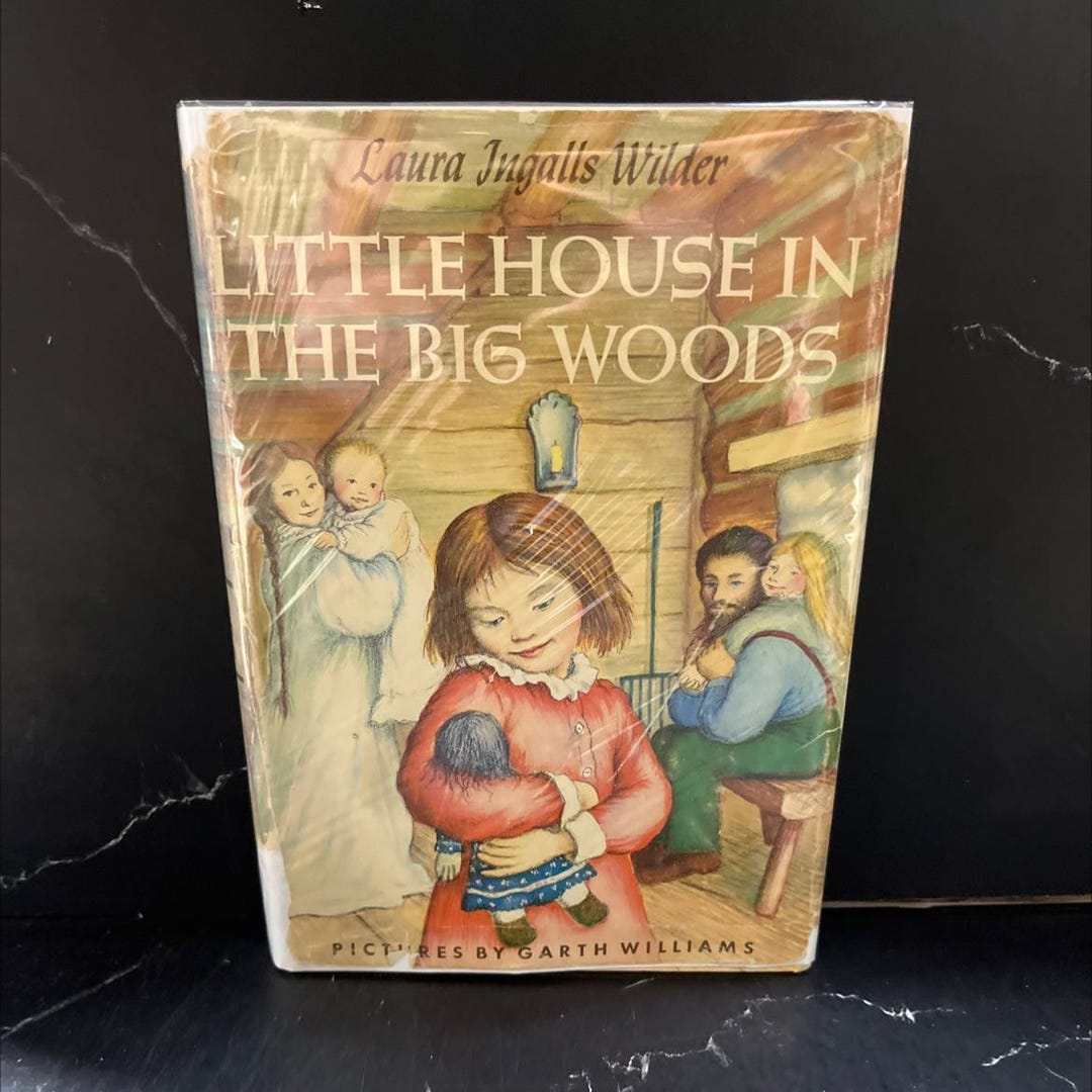 Little House in the Big Woods Book, by Laura Ingalls Wilder, 1953 ...