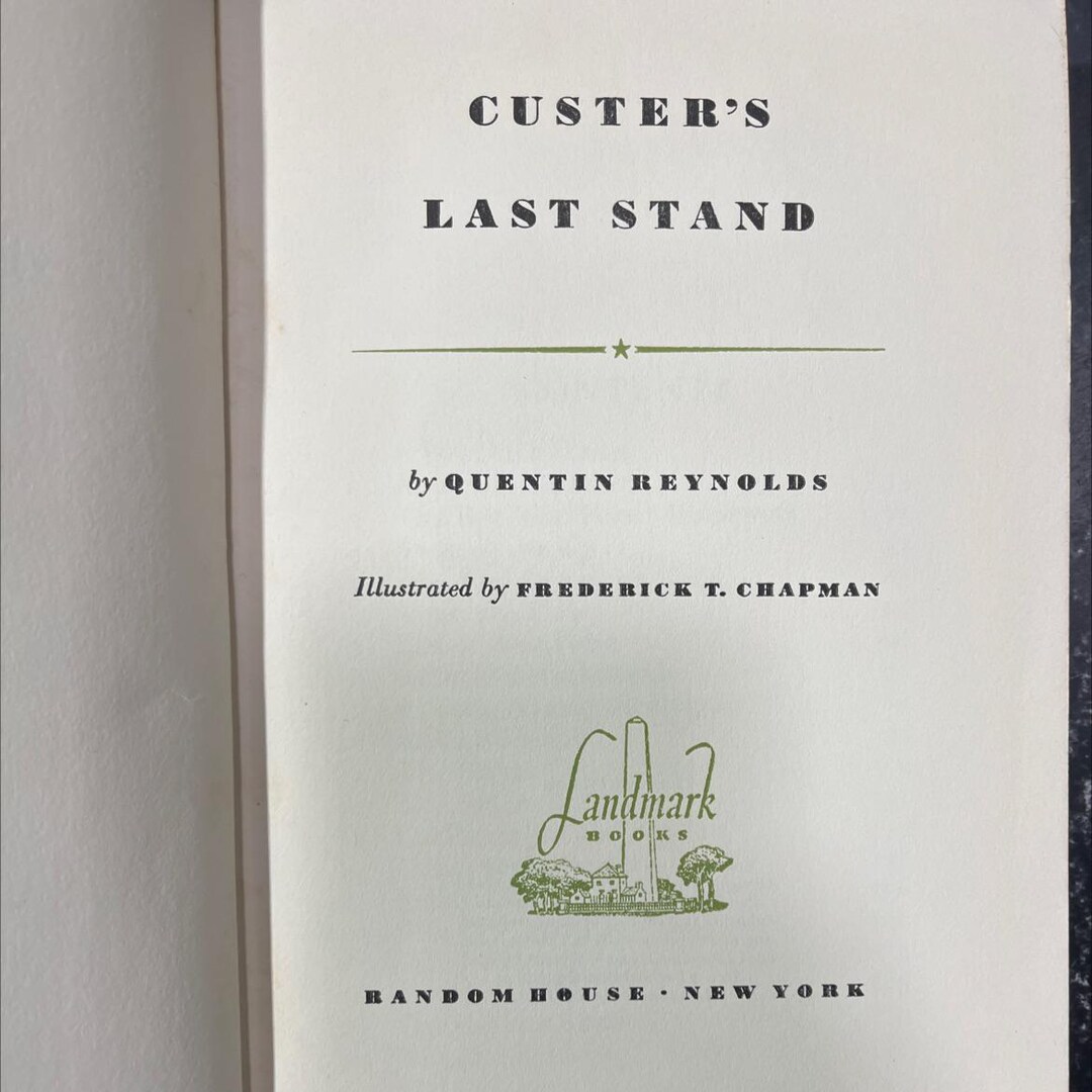 Custer's Last Stand Book, by Quentin Reynolds, 1951 Hardcover RARE-R63 ...