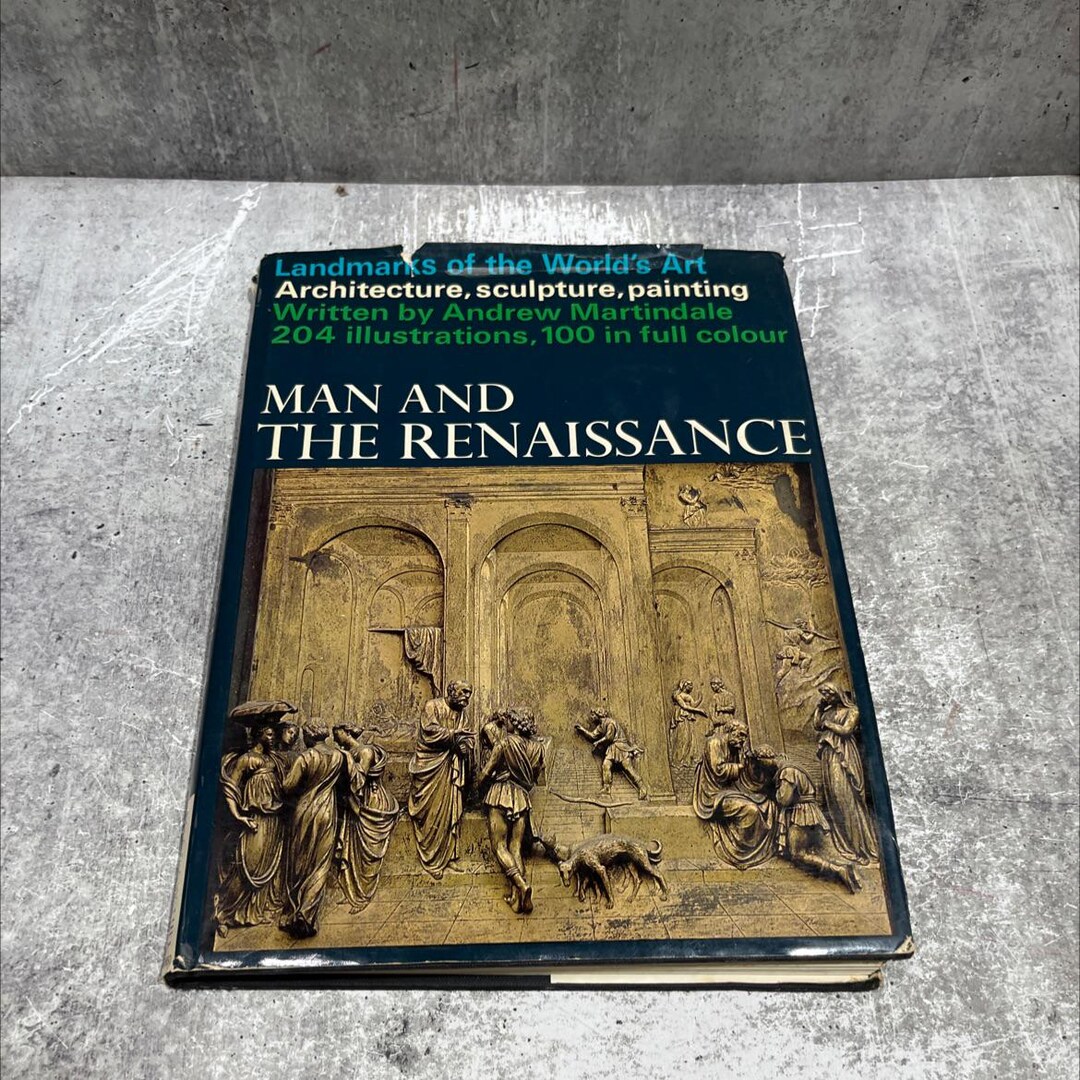 Landmarks of the World's Art Man and the Renaissance Book, by Andrew ...