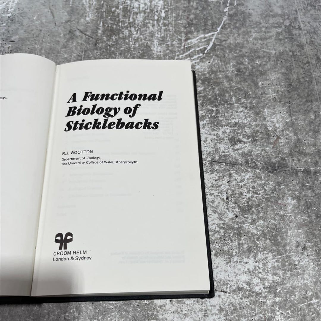 A Functional Biology of Sticklebacks Book, by R.J. Wootton, 1984 ...