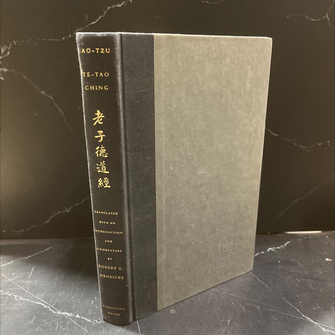 Lao Tzu Te-tao Ching Book, by Robert G. Henricks, 1989 Hardcover RARE ...