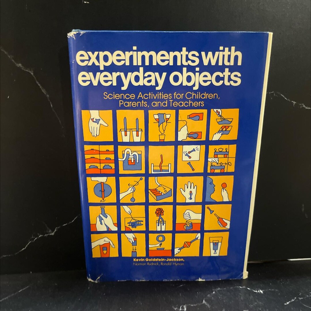 Experiments With Everyday Objects Book, by Kevin Goldstein-jackson ...