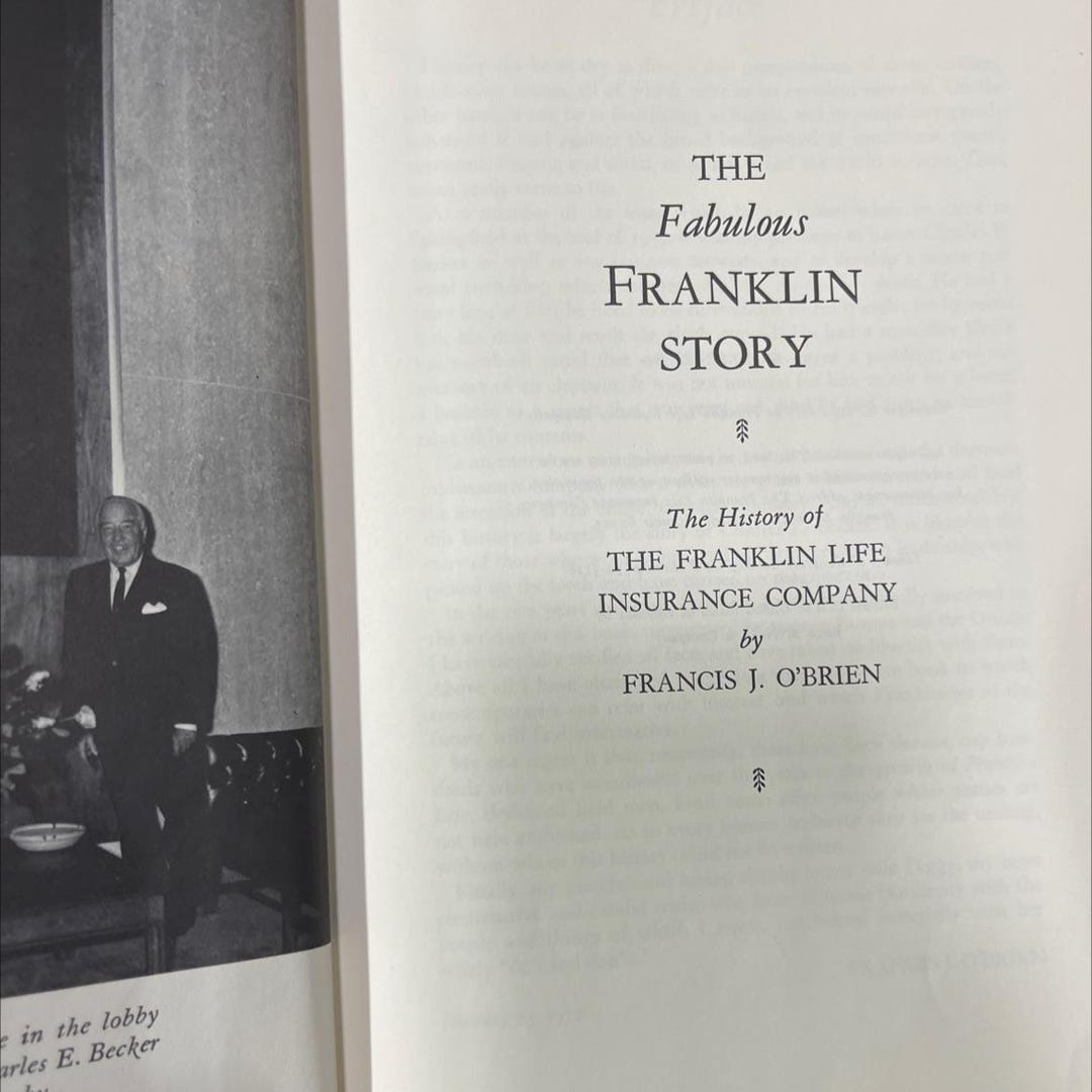 The Fabulous Franklin Story the History of the Franklin Life Insurance ...