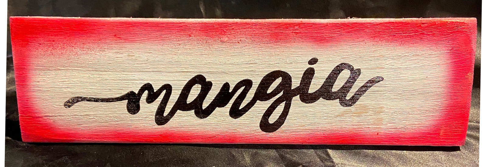 Mangia Wooden Sign, Farmhouse Wood Sign, Rustic Wood Sign, Hand-painted ...