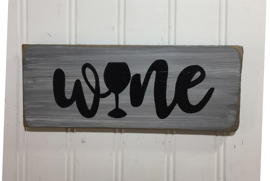 Wine Sign, Farmhouse Wine Sign, Joanna Gaines Style Sign, Rustic Wall ...