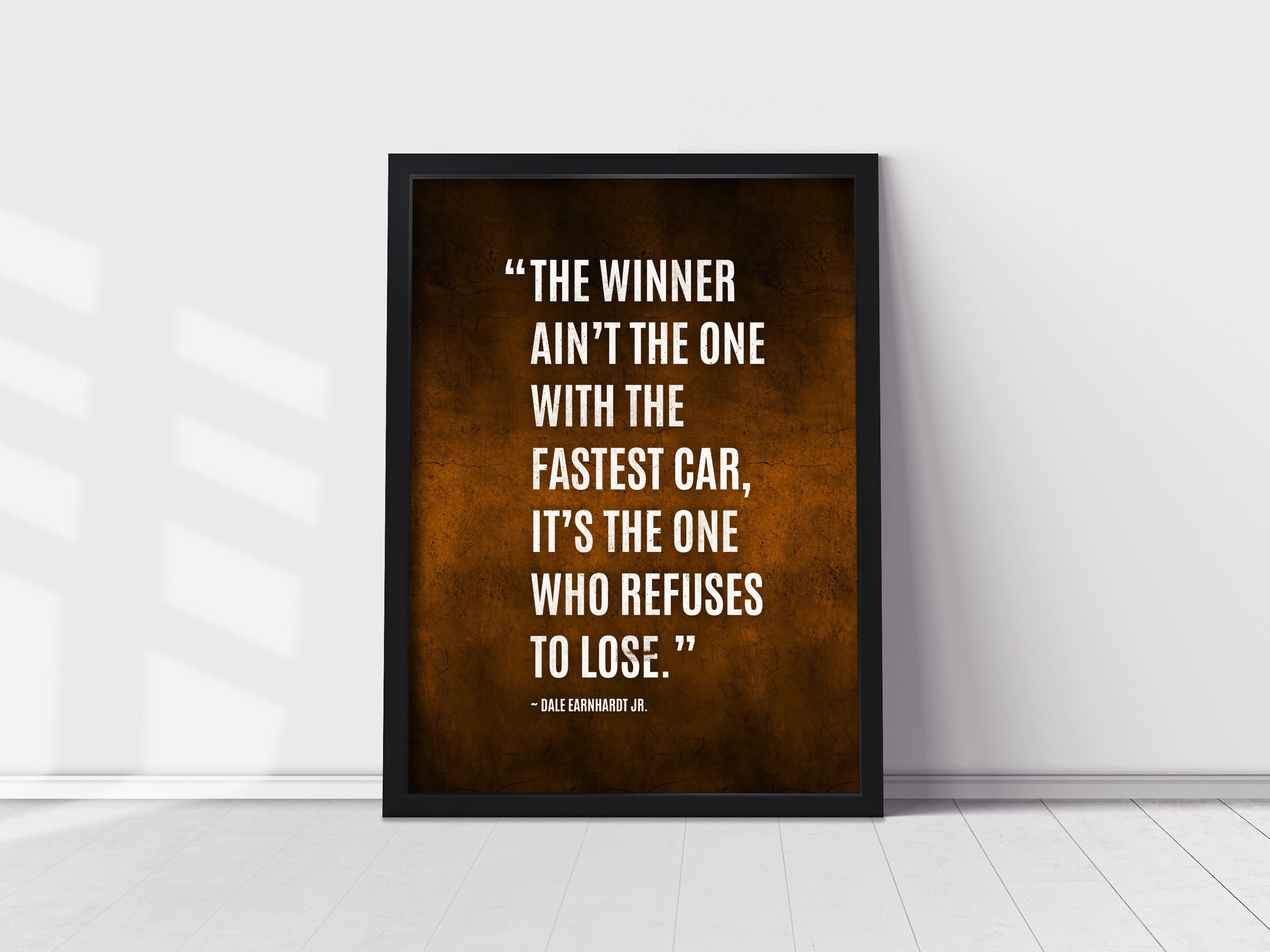 Dale Earnhardt Jr. Quote Print, Dale Earnhardt Jr. Quote Poster, Racing ...