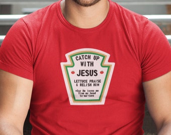 Catch up With Jesus Funny Christian T-shirt Gift Tee - Etsy
