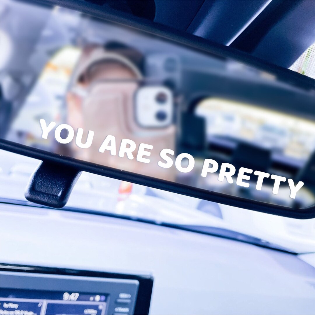 Car Mirror Decal Sticker You Are so Pretty Stickers Perfect for Teen ...