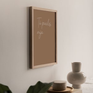 PHYSICAL PRINT - Tu Puedes Mija, Latina Prints, Spanish, Latino, Boho ...