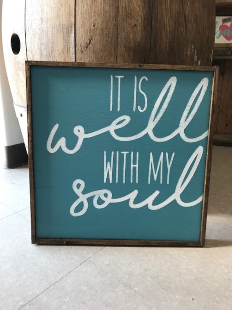 It is Well With My Soul - Wooden Framed Sign - 17"x17" - Etsy