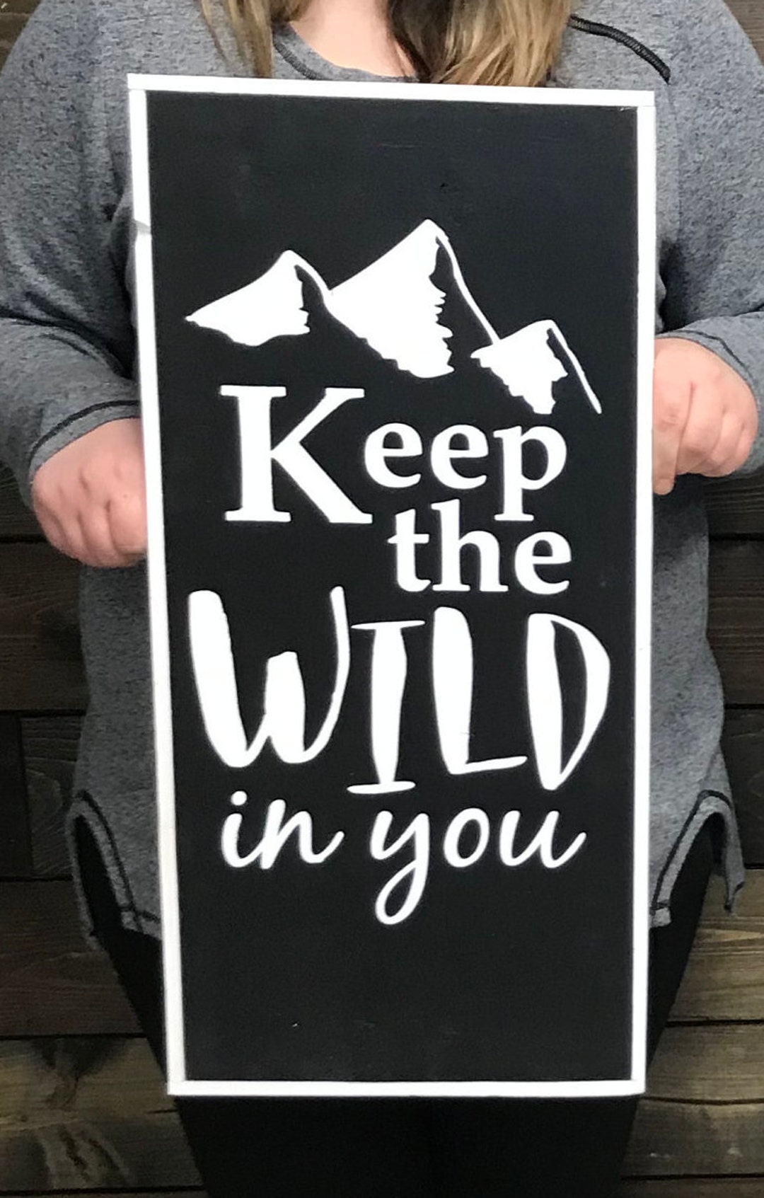 Keep the Wild in You Wooden Framed Sign 11x24 - Etsy