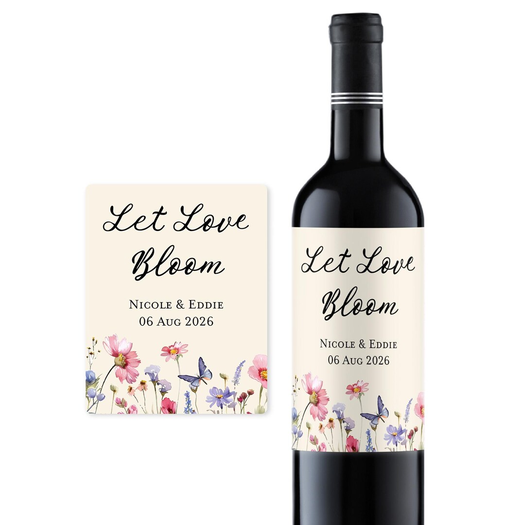 Let Love Bloom Labels & Stickers Only for Wine Bottles and Champagne ...