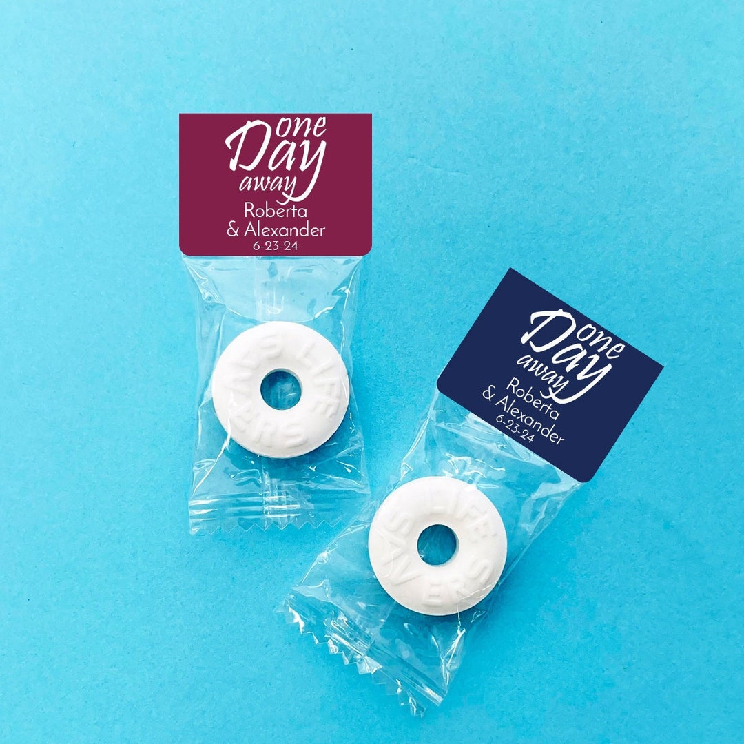 Set of 25 Personalized Life Savers One Day Away, Life Saver Favors ...