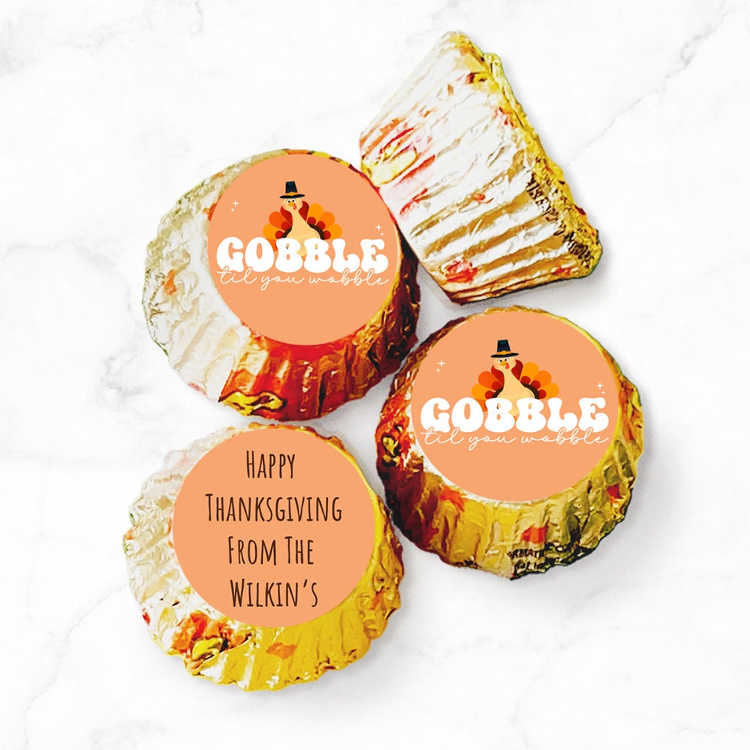 Happy Thanksgiving Gobble Til You Wobble Personalized Reese's Peanut ...