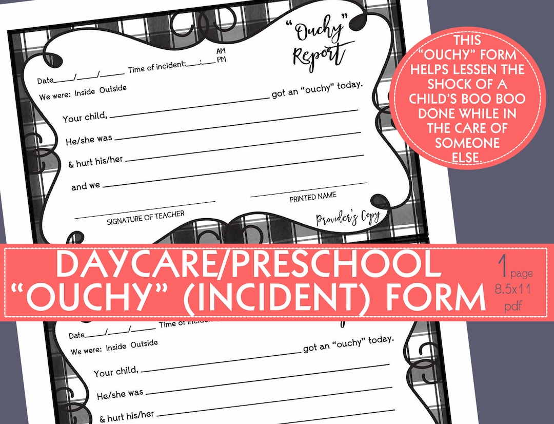 Daycare Ouchy Report Form: Childcare Incident Report (PDF) - Etsy