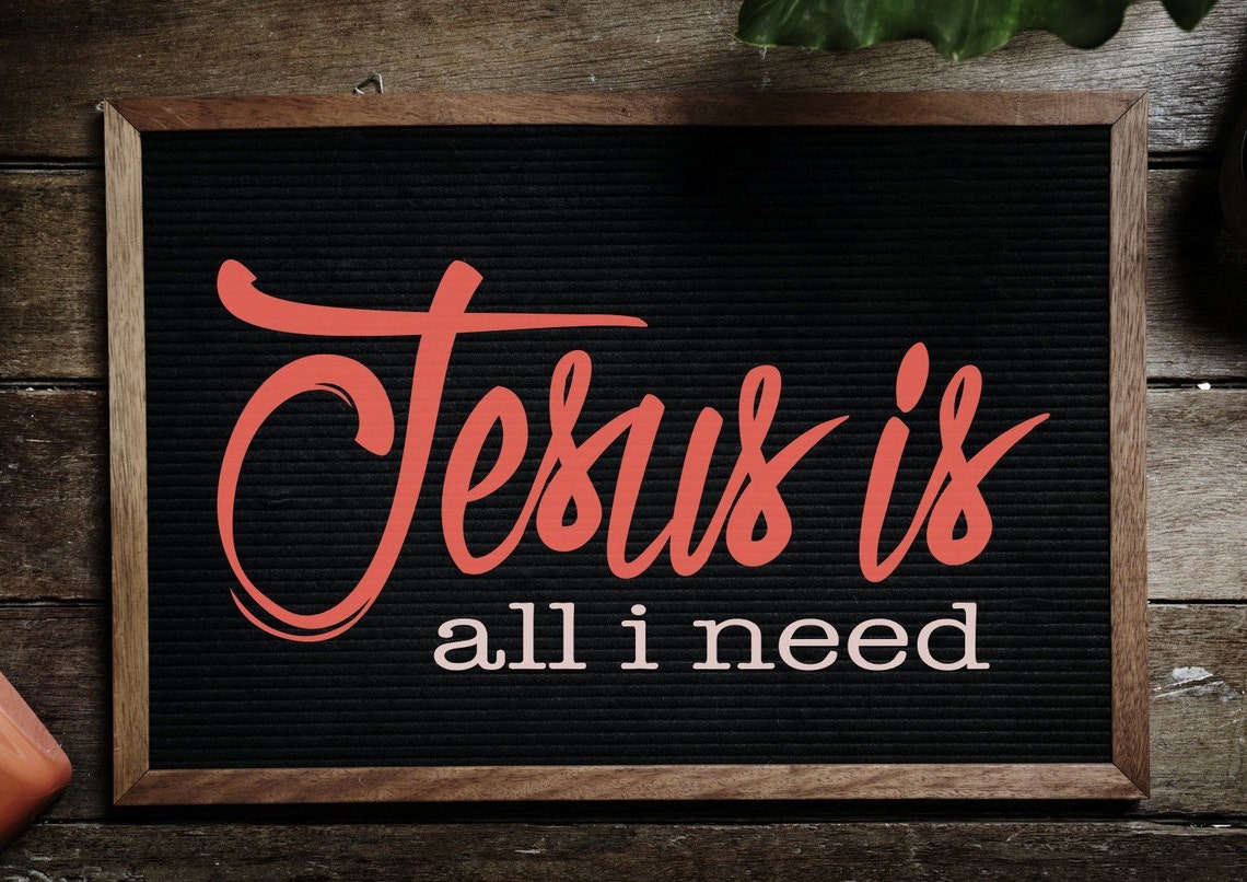 Jesus is All I Need SVG Digital Cutting File - Etsy Ireland