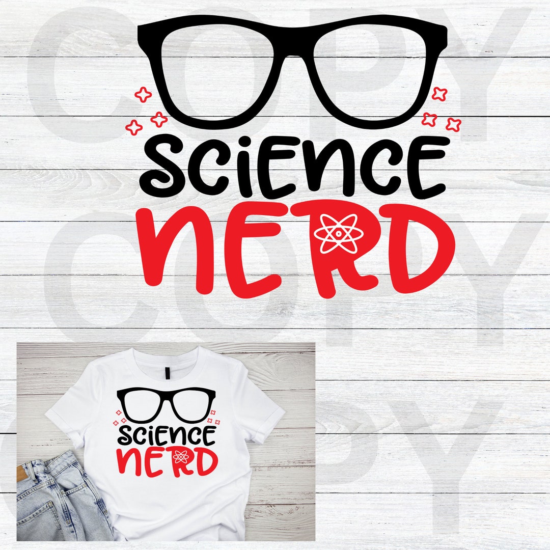 Science Nerd Svg, Science Nerd Png, Science Nerd Bundle, Science Nerd ...