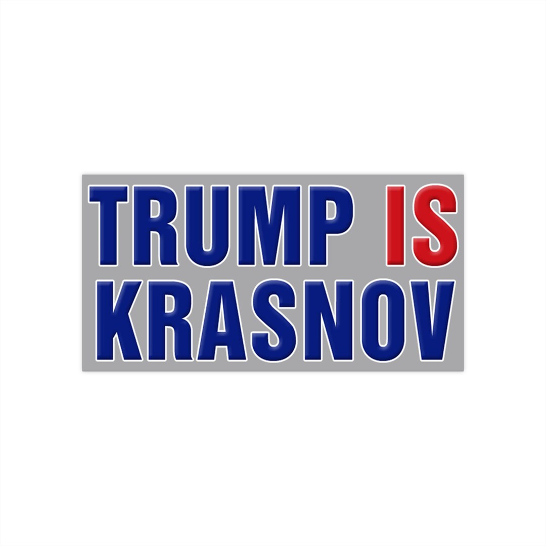 TRUMP IS KRASNOV Bumper Sticker 7.5" X 3.75" - Etsy