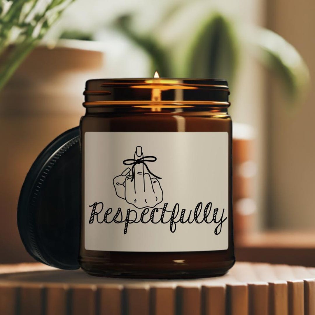 Respectfully Middle Finger Sassy Girl Soy Candle, Funny Adult Humor ...