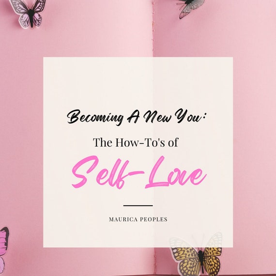 Becoming A New You: the How-to's of Self-love - Etsy