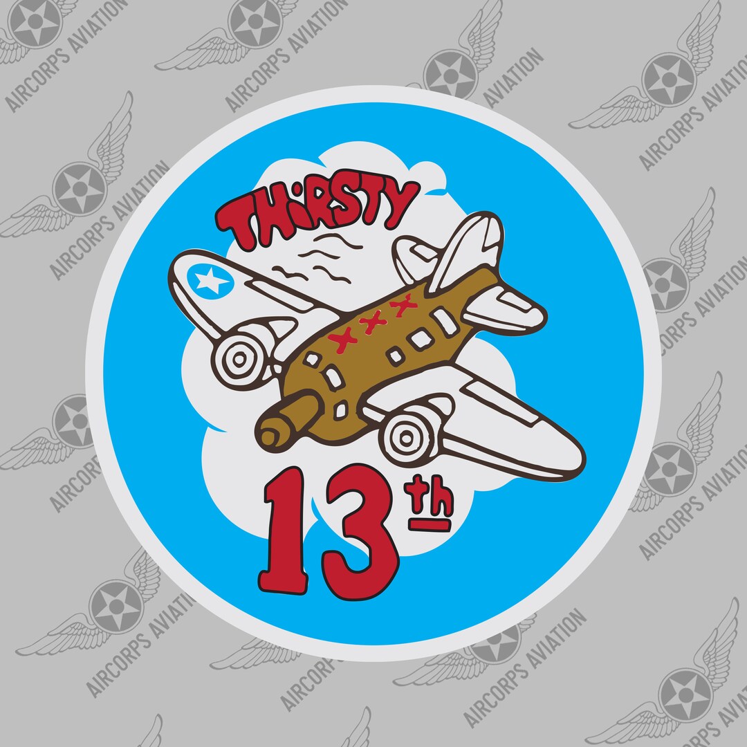 Squadron Sticker - 13th Troop Carrier Squadron (thirsty Thirteenth ...